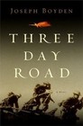 Three Day Road - 9780670034314, hardcover, Joseph Boyden 9780670034314 ...