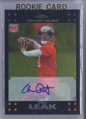 2007 Topps Chrome Football Chris Leak Chicago Bears Autographed Rookie ...