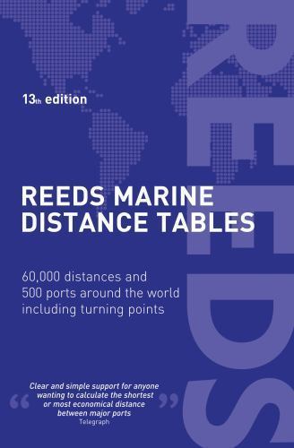 Reeds Professional Ser.: Reeds Marine Distance Tables 13th Edition by ...