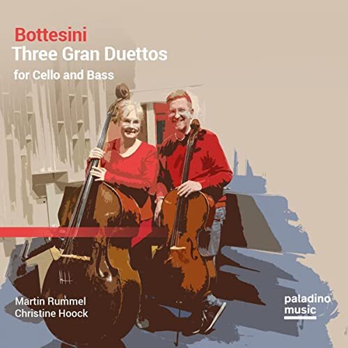PMR0123 Martin Rummel; Christine Hoock Bottesini: Three Gran Duettos ...
