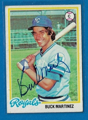 1978 Topps Buck Martinez SIGNED card AUTOGRAPH - Royals Blue Jays | eBay