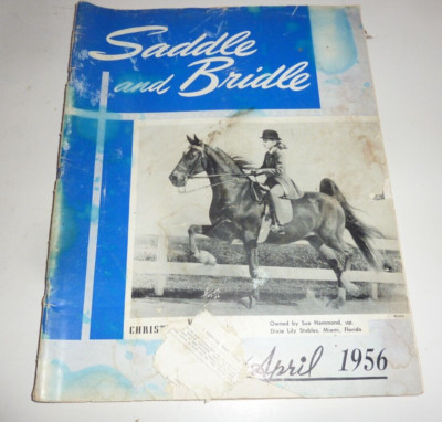 Vtg Saddle & Bridle Magazine April 1956 American Saddlebred Show Horse ...