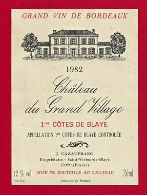 93 15 Etiquette BORDEAUX 1ères CÔTES DE BLAYE 82 Château du Grand ...