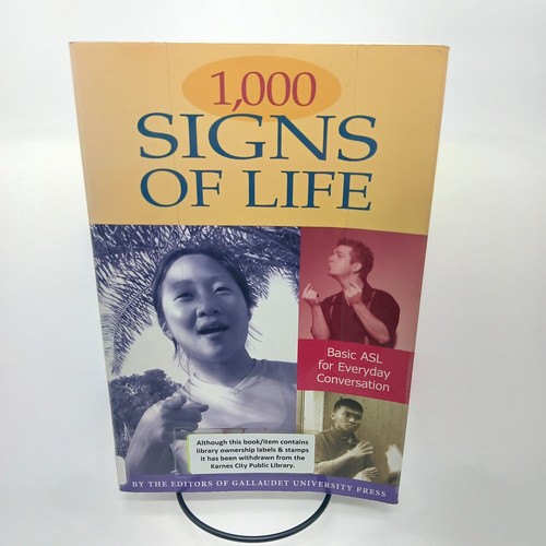 1,000 Signs of Life : Basic ASL for Everyday Conversation by The ...