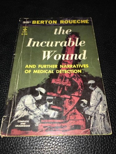 The Incurable Wound by Berton Roueche. Berkley (1958) | eBay