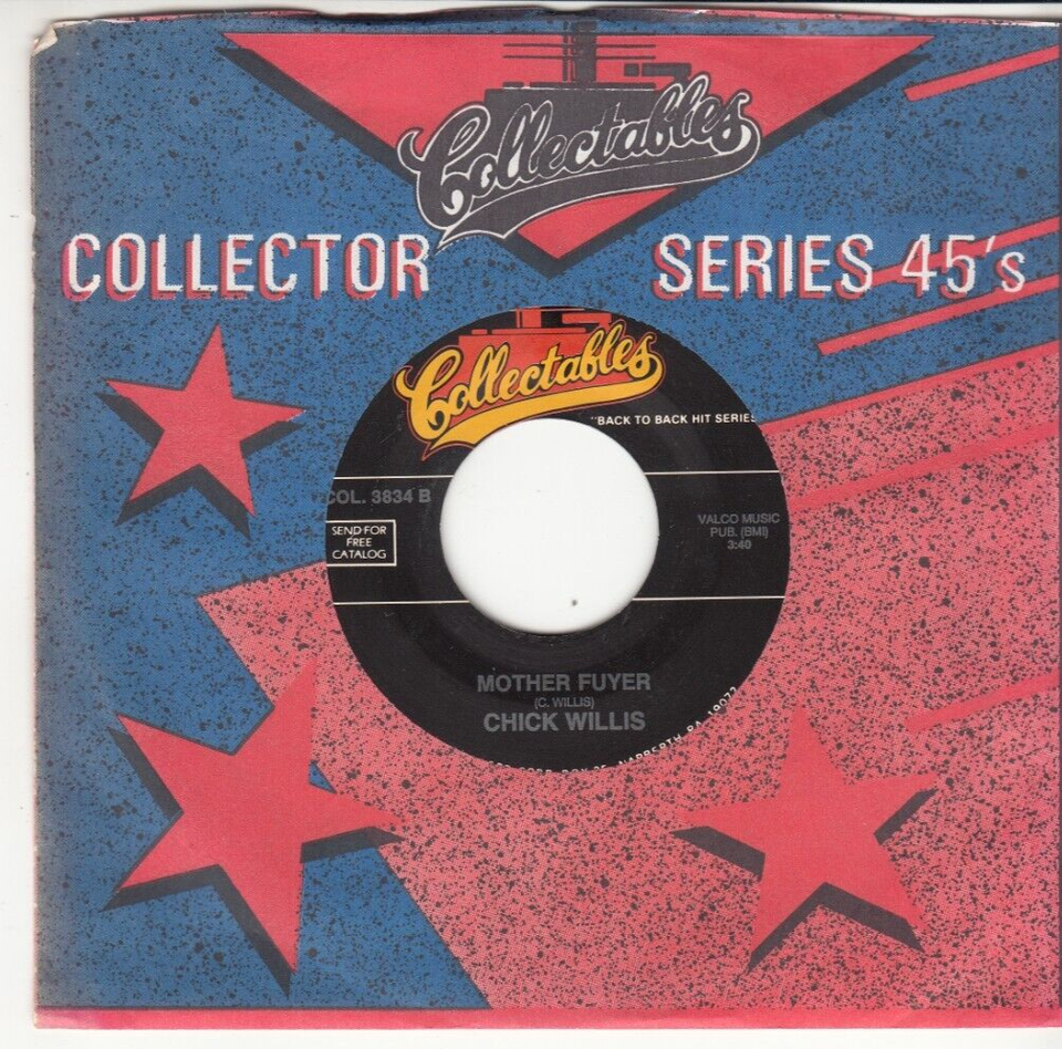 CHICK WILLIS - STOOP DOWN BABY/MOTHER FUYER- MINT REISSUE 45 - UNPLAYED ...
