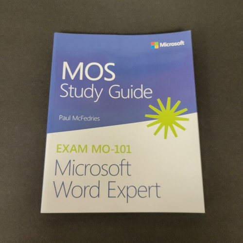 MOS Study Guide for Microsoft Word Expert Exam MO-101, Paperback by ...