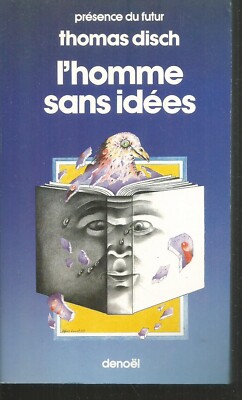 L'Homme sans idées. Thomas Michael DISCH. Denoel X16 | eBay