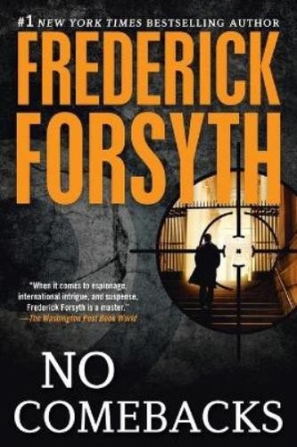 Frederick Forsyth No Comebacks (Tascabile) 9780451239419 | eBay