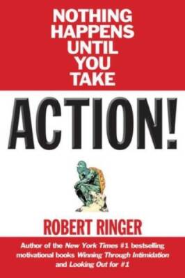Action!: Nothing Happens Until You Take... - Paperback By Ringer ...