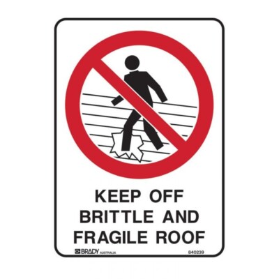 Sign - Keep Off Brittle And Fragile Roof (Self Adhesive Vinyl) 250mm x ...