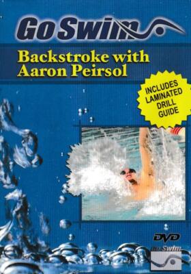 Go Swim: Backstroke With Aaron Peirsol w/ Laminated Drill Guide DVD ...