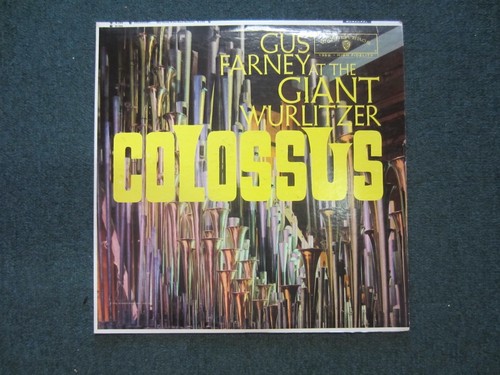 Colossus Gus Farney~RARE WHITE LABEL PROMO Giant Wurlitzer Organ~FAST ...
