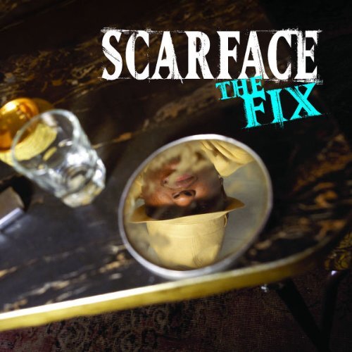 Scarface - The Fix - Scarface CD WWVG The Cheap Fast Free Post The ...