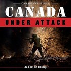 Canada under Attack by Jennifer Crump (2010, Trade Paperback ...