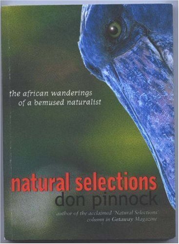 Natural Selections: The African Wanderi..., Don Pinnock 1919930035 | eBay