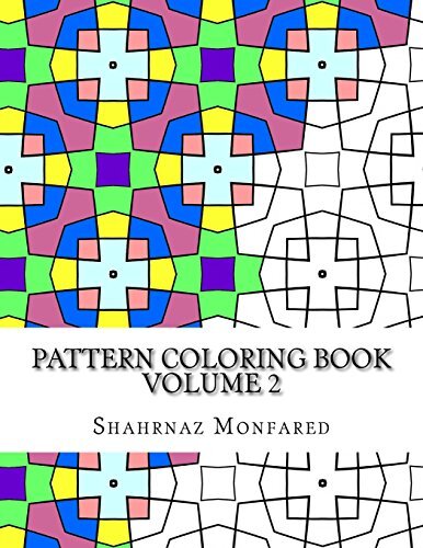 Pattern Coloring Book - Volume 2, Monfared 9781981374670 Fast Free ...