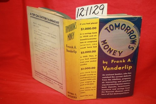 Vanderlip, Frank A. Tommorrow's Money A Financial Pr... | eBay