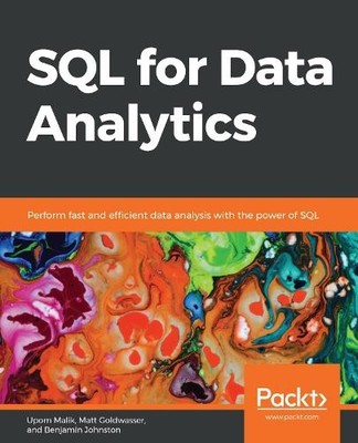 Matt Goldwasser Benjamin Johnston Upom Malik SQL for Data Analytics (Tascabile) | eBay