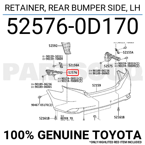525760D170 Genuine Toyota RETAINER, REAR BUMPER SIDE, LH 52576-0D170 | eBay