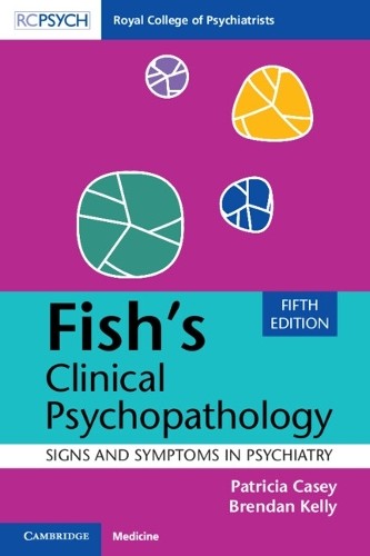 Patricia Casey Brendan Kelly Fish's Clinical Psychopathology (Paperback ...
