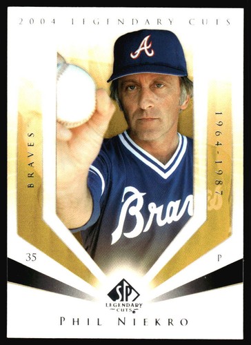 2004 SP Legendary Cuts Phil Niekro #89 Atlanta Braves | eBay