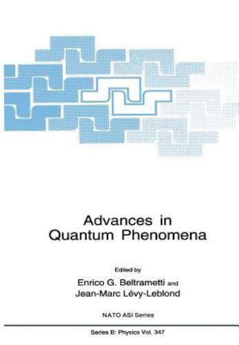 NATO Science Series B: Ser.: Advances in Quantum Phenomena by Jean-Marc ...