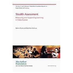 Stealth Assessment: Measuring and Supporting Learning in Video Games ...