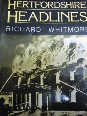 Hertfordshire Headlines By Richard Whitmore | eBay