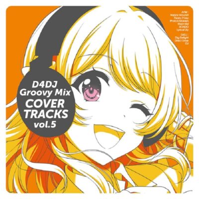 [CD] D4DJ Groovy Mix Cover Tracks vol.5 Nomal Edition Various Artist ...