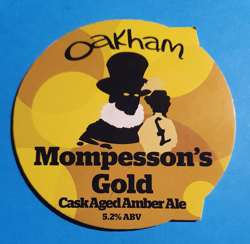 OAKHAM brewery MOMPESSON'S GOLD beer real ale pump clip front badge ...
