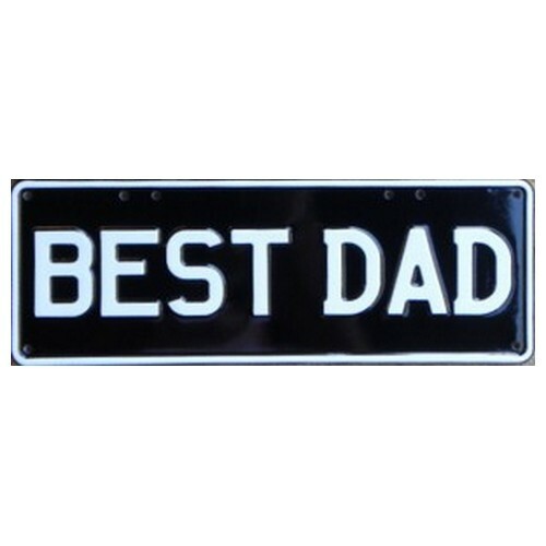 Novelty Number Plate - Best Dad - White On Black AUS Licence Plate Sign ...