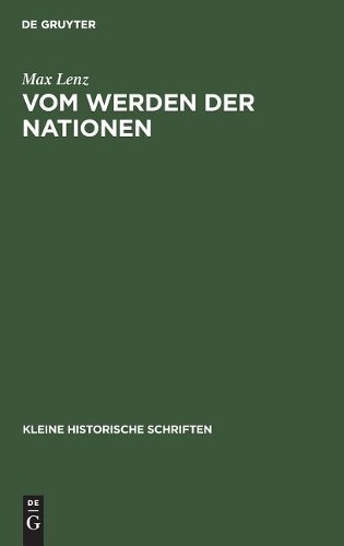 Max Lenz Vom Werden Der Nationen (Gebundene Ausgabe) (US IMPORT) | eBay