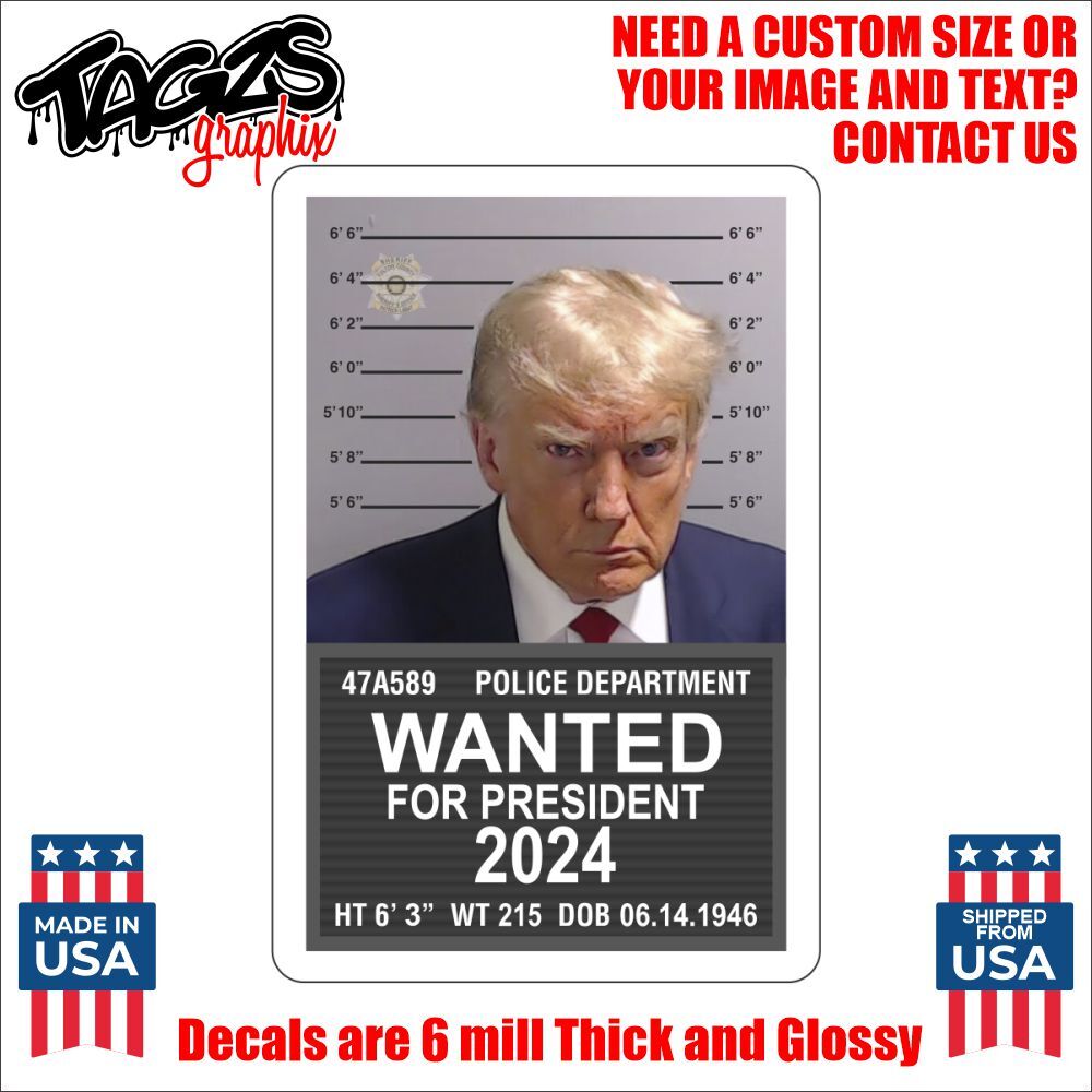 Trump Wanted For President Printed & Laminated Window Decal Sticker Car ...