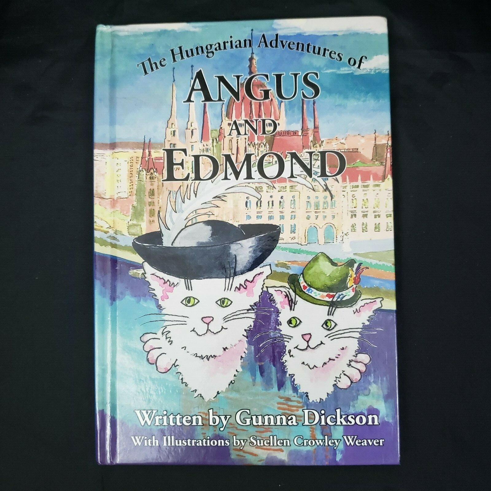 The Hungarian Adventures of Angus and Edmond by Gunna Dickson (2019 ...