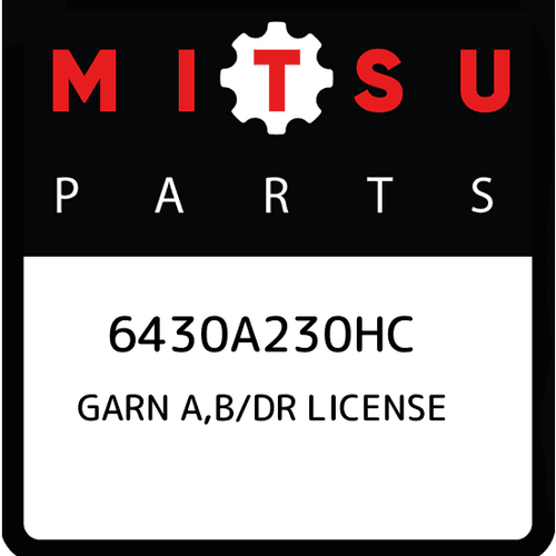 6430A230HC Mitsubishi Garn a,b/dr license 6430A230HC, New Genuine OEM ...