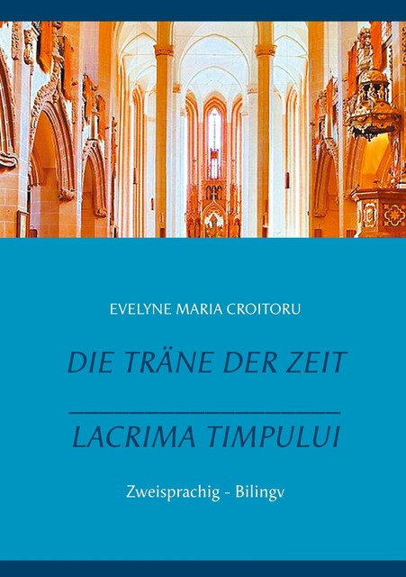 Die Träne der Zeit - Lacrima Timpului von Evelyne Maria Croitoru (2021 ...