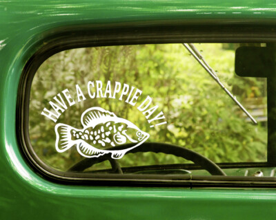 2 HAVE A CRAPPIE DAY FISHING DECALs Sticker For Car Window Bumper Rv ...