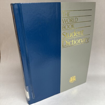 The World Book student dictionary [Hardcover] [1998] book 9780716615965 ...