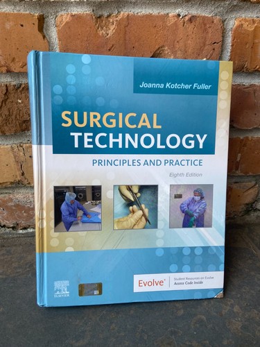 Surgical Technology Principles and Practice, 8th edition hardcover w ...