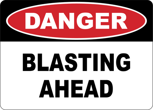 OSHA DANGER: BLASTING AHEAD| Laminated Vinyl Decal Sticker Label | eBay