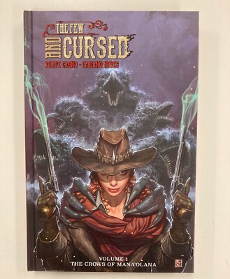 THE FEW AND THE CURSED: VOL 1: THE CROWS OF MANA'OLANA HC: BRAND NEW ...