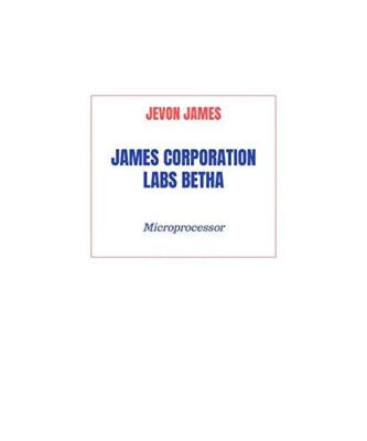 James Corporation Labs Betha: Microprocessor, James, Jevon | eBay