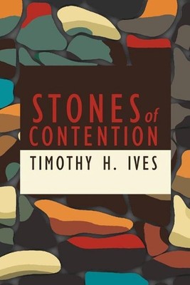 Stones of Contention by Timothy Ives (English) Paperback Book ...