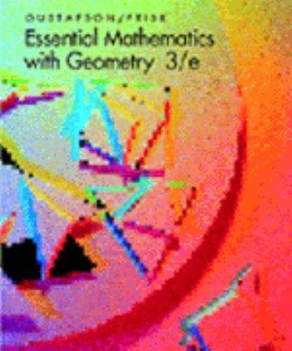 Essential Mathematics with Geometry by R. David Gustafson and Peter D ...