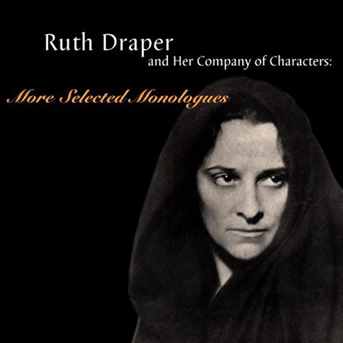 Ruth Draper CDs, NEW, SEALED, lowest price, More Selected Monologues | eBay