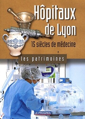 Hôpitaux de Lyon: 15 siècles de médecine | eBay