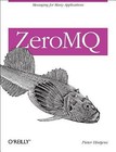 ZeroMQ: Messaging for Many Applications by Hintjens, Pieter -Paperback 9781449334062 | eBay