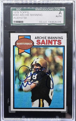 ARCHIE MANNING 1979 TOPPS #383 Authentic Autograph SGC New Orleans ...