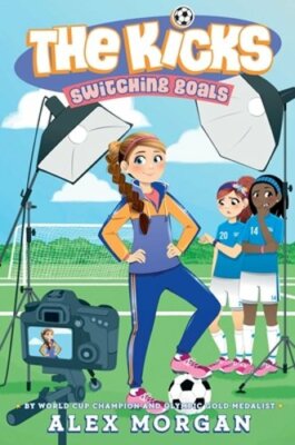 Switching Goals by Alex Morgan: New 9781534427952| eBay